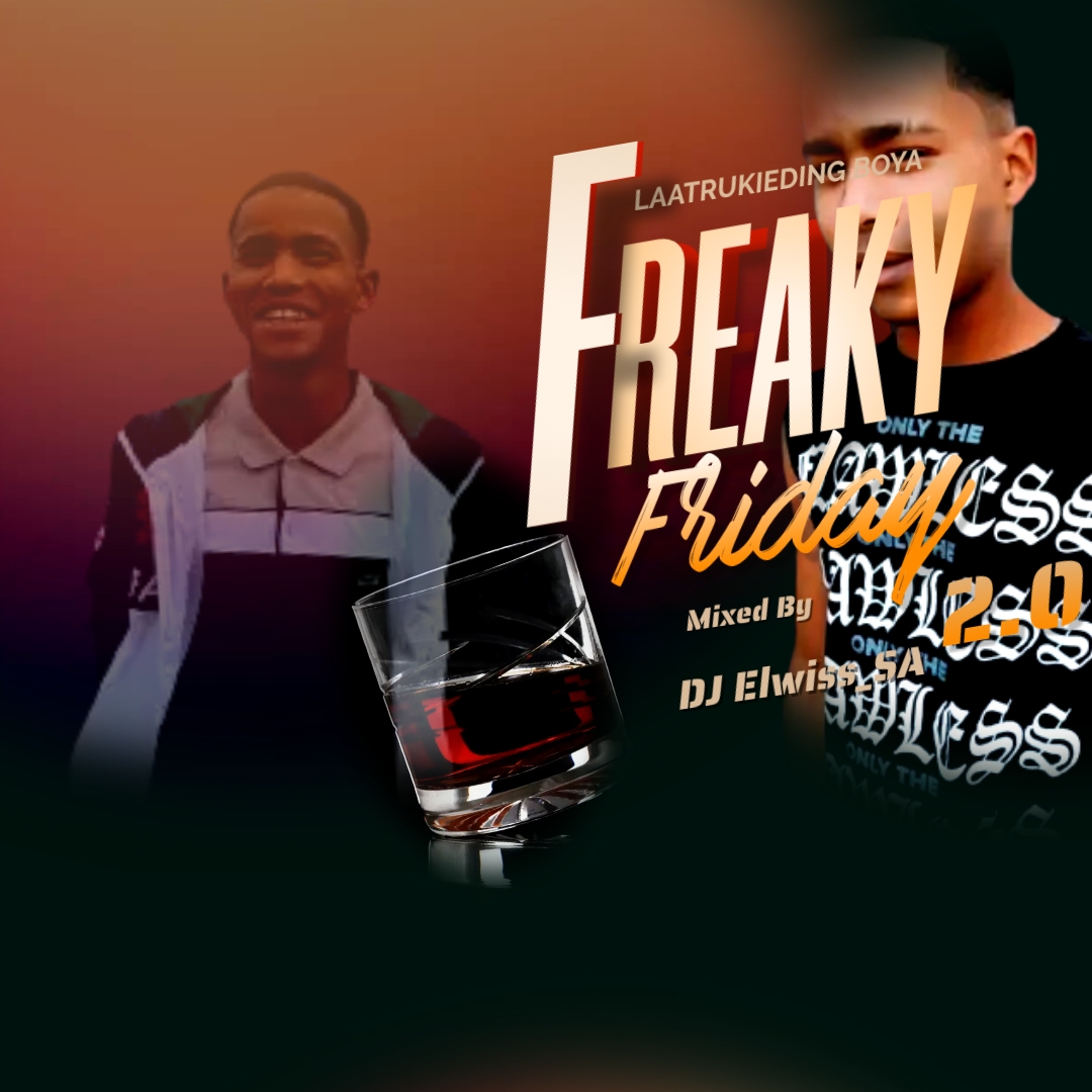 Freaky Friday Mixtape 02(22.09.2023)Mixed By The One_Only DJ Elwiss_SA ...